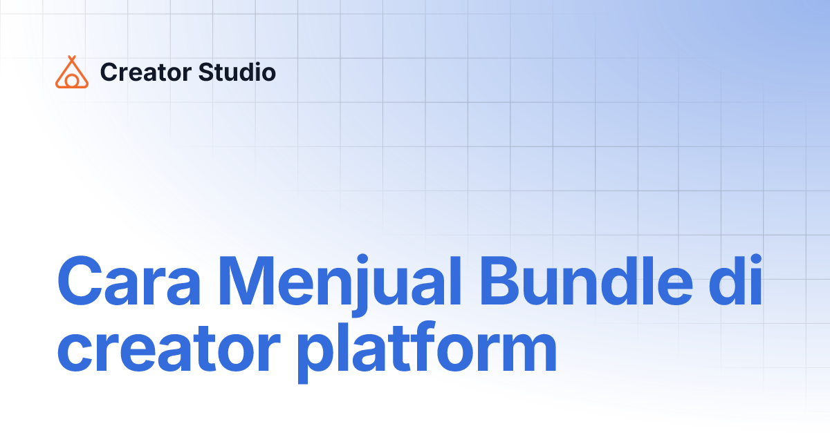Cara Menjual Bundle di creator platform | Creator Studio