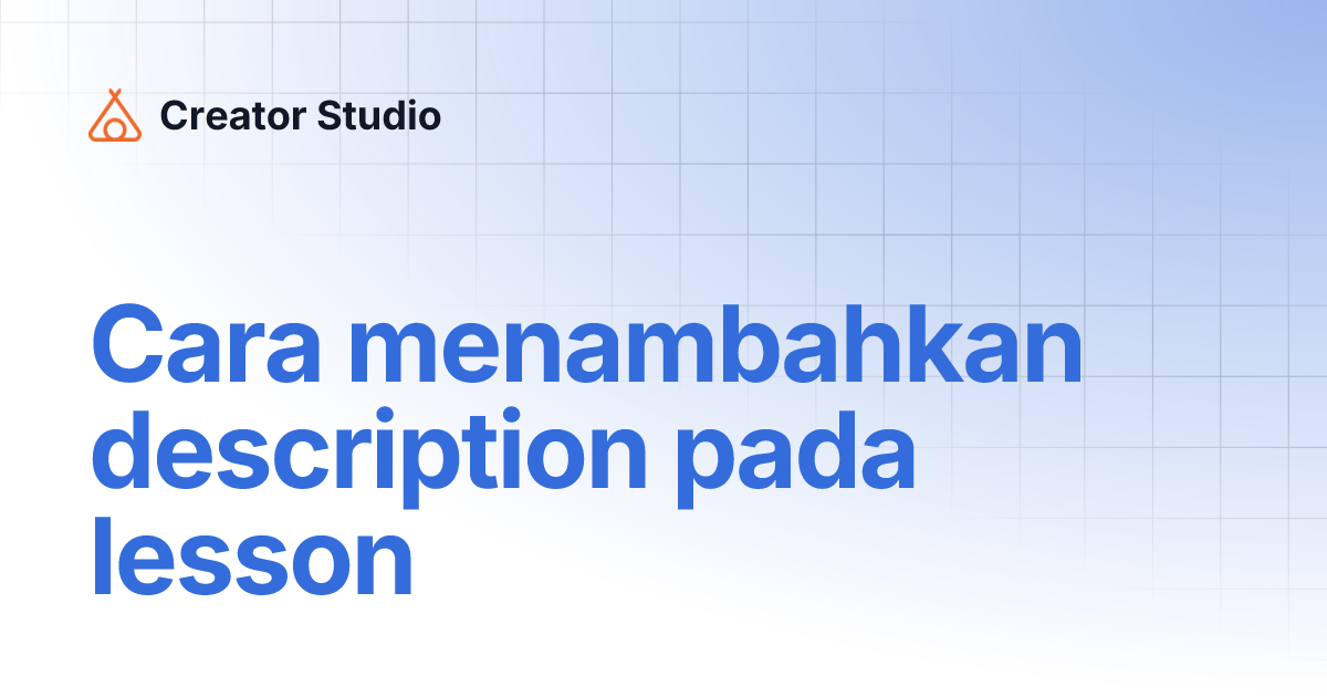 Cara menambahkan description pada lesson | Creator Studio