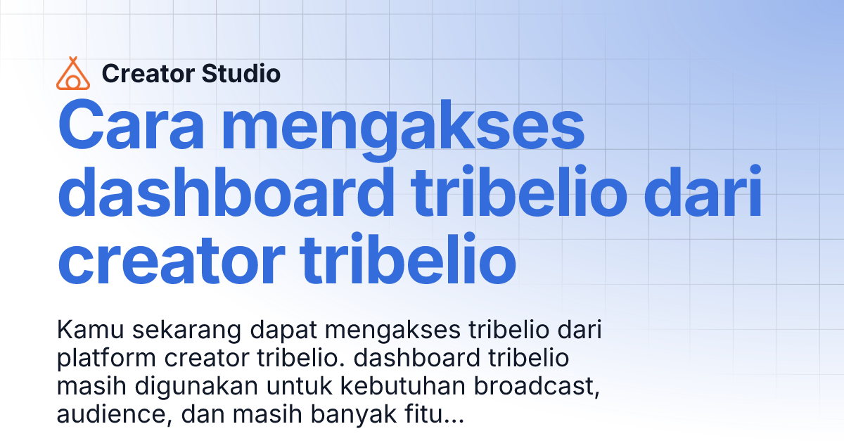 Cara mengakses dashboard tribelio dari creator tribelio | Creator Studio